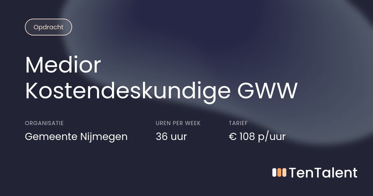 Medior Kostendeskundige GWW - Gemeente Nijmegen