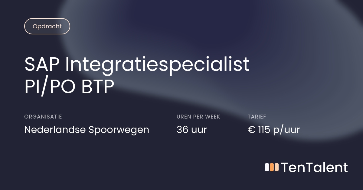 SAP Integratiespecialist PI/PO BTP - Nederlandse Spoorwegen